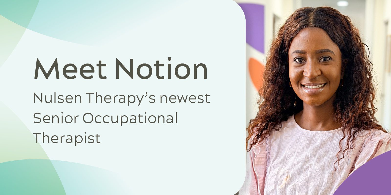 Meet our newest Senior Occupational Therapist - Nulsen Disability Services